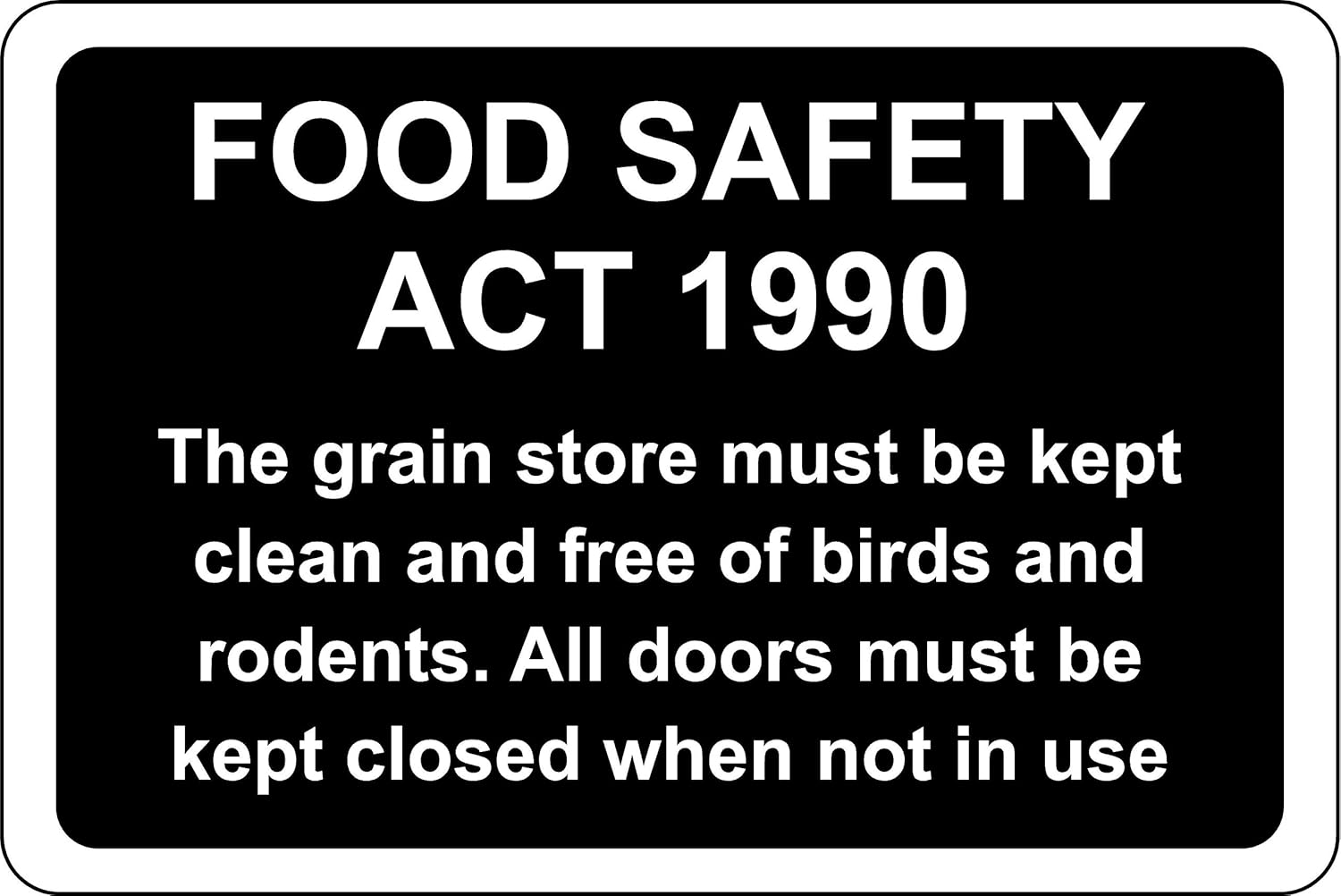 Food safety act 1990 - the grain store must be kept free of birds and ...