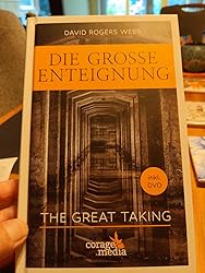 Die Große Enteignung: The Great Taking : Webb, David Rogers: Amazon.de: Bücher