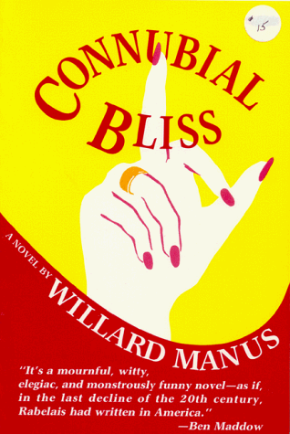 Connubial Bliss: Manus, Willard: 9780915572823: Amazon.com: Books