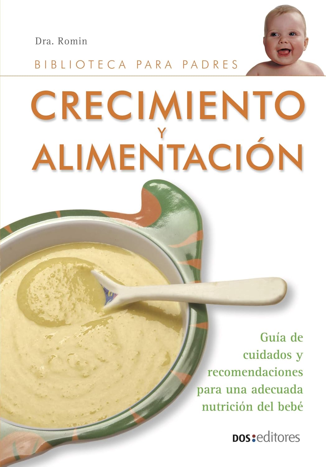 CRECIMIENTO Y ALIMENTACIÓN: guía de cuidados y recomendaciones para una ...