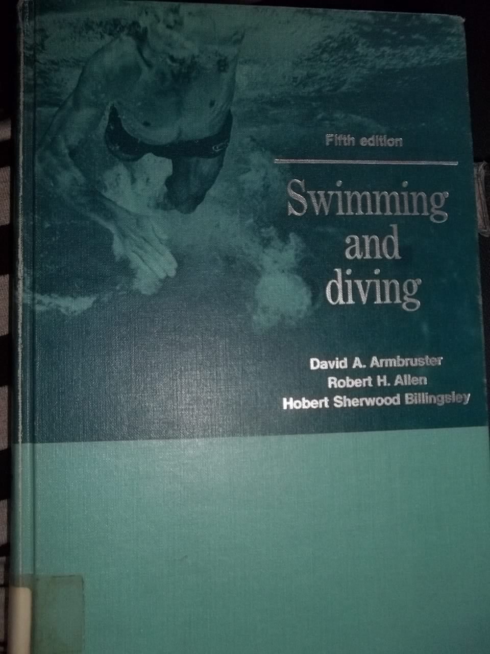 Swimming and Diving: David A. Armbruster, Robert H. Allen, Hobert ...