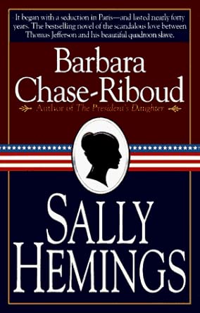 Sally Hemings: Chase-Riboud, Barbara: 9780345389718: Amazon.com: Books