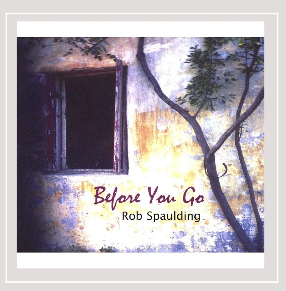 Before You Go: Rob Spaulding: Amazon.es: CDs y vinilos}