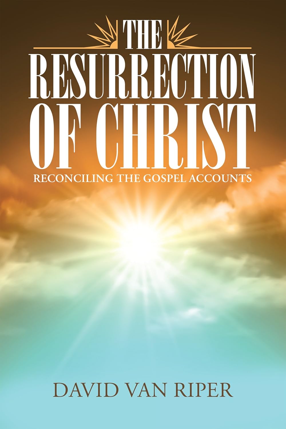 Amazon.com: The Resurrection of Christ: Reconciling the Gospel Accounts ...