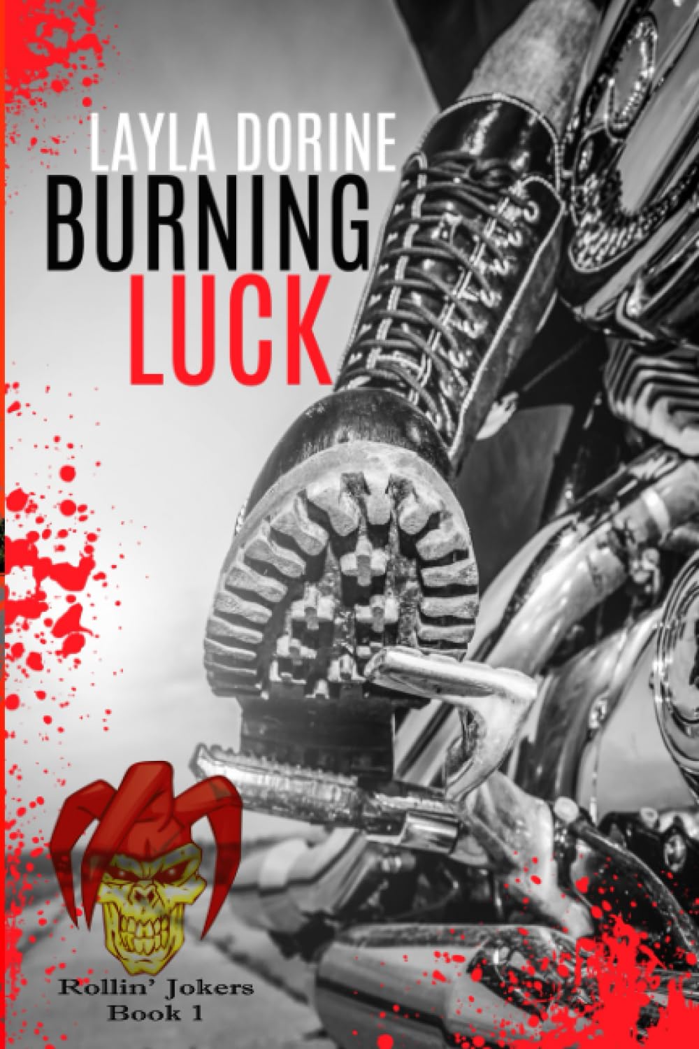 Burning Luck (Rollin' Jokers MC): Dorine, Layla: 9798359619080: Amazon ...