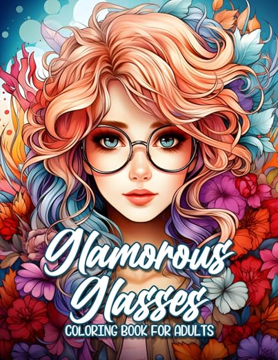 Amazon.com: Glamorous Glasses Coloring Book: An Anime Coloring Book For ...