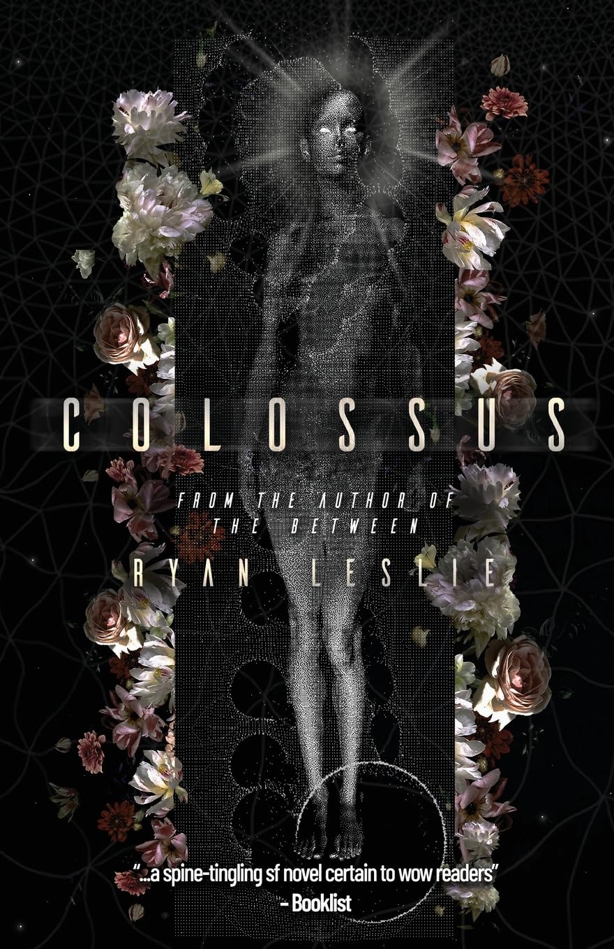 Colossus: Leslie, Ryan: 9781956136623: Amazon.com: Books