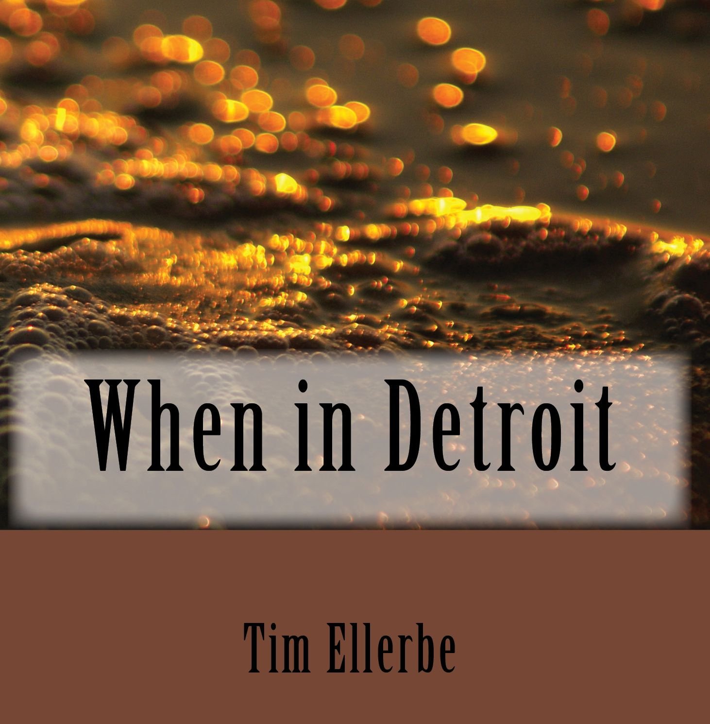 Tim Ellerbe - When in Detroit - Amazon.com Music