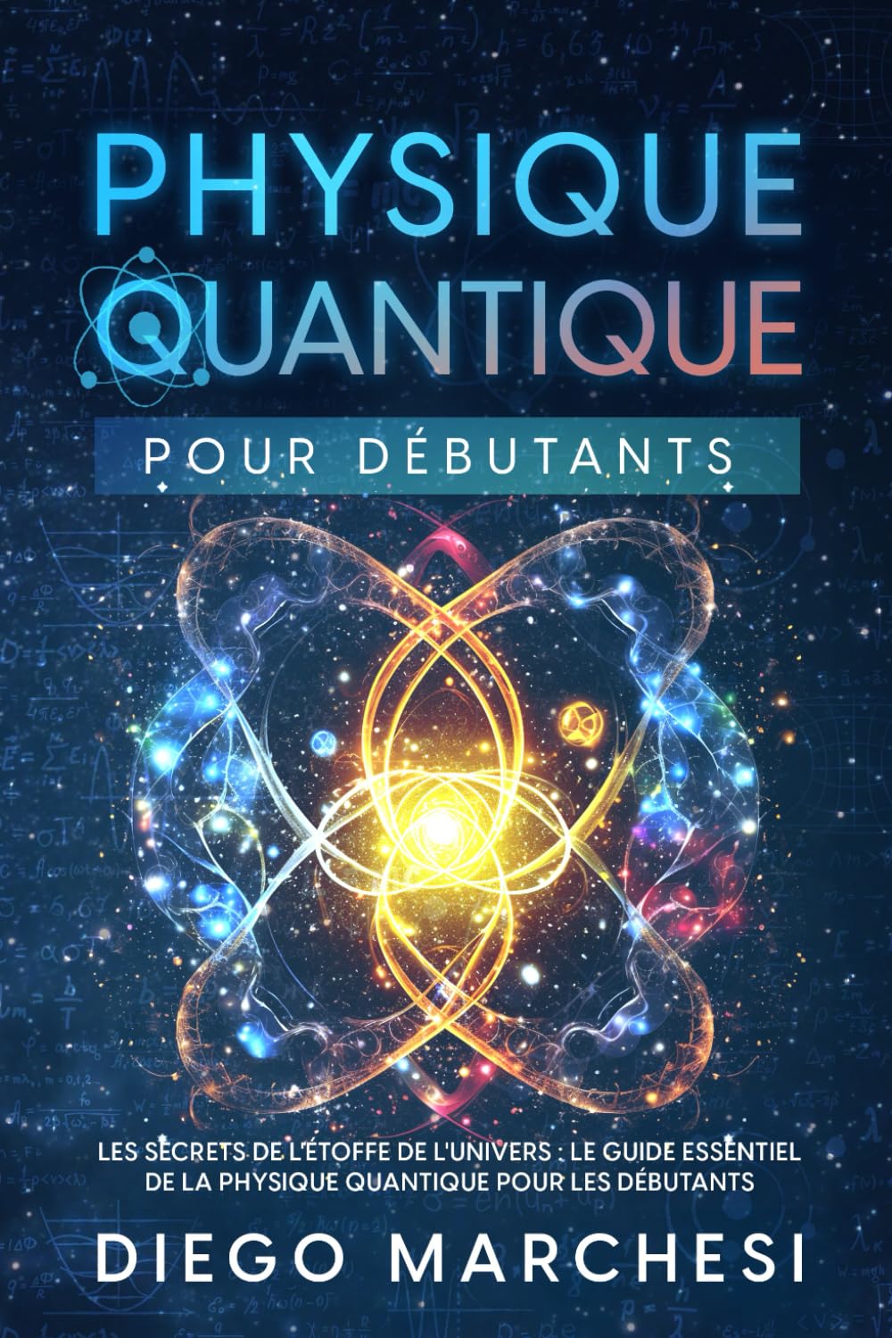 Amazon | Physique Quantique pour Débutants: Les Secrets de l'Étoffe de ...