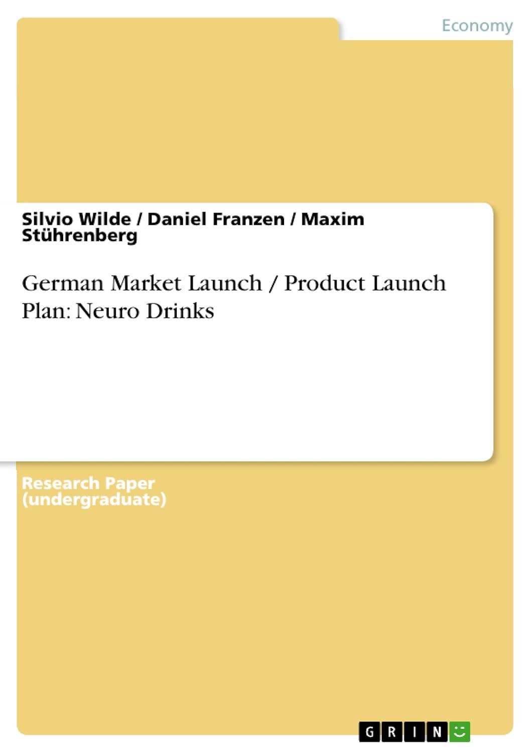 German Market Launch / Product Launch Plan: Neuro Drinks: Wilde, Silvio ...