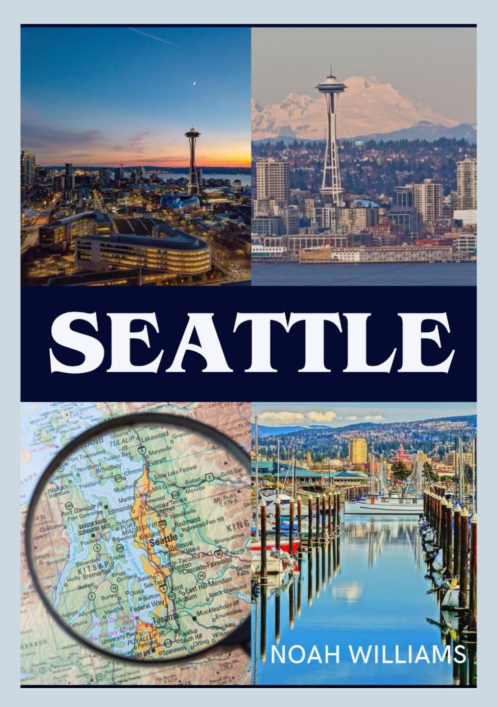 Amazon | SEATTLE TRAVEL GUIDE 2024: Planning your Dream escape ...