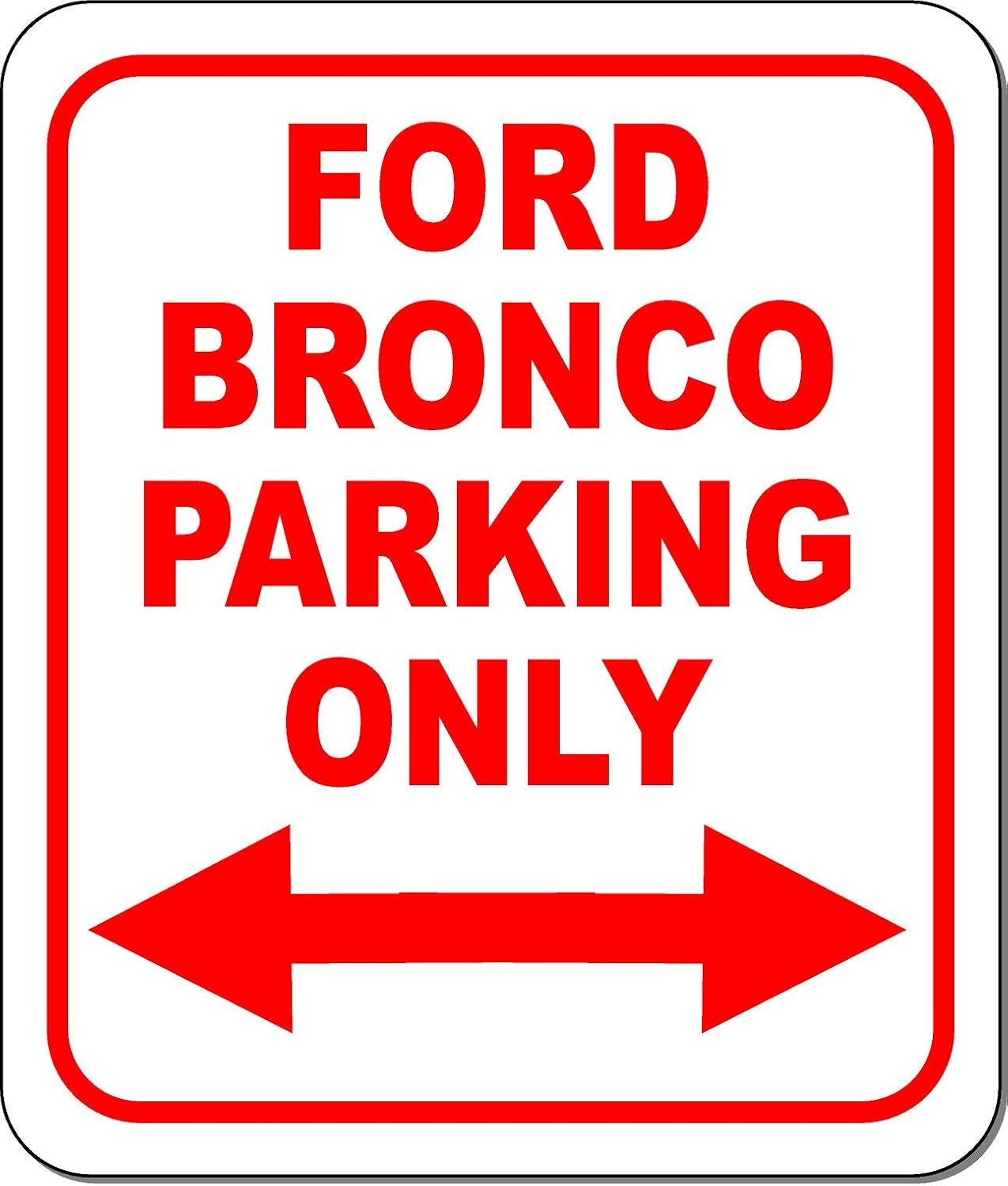 Amazon.com : Ford Bronco Parking Only Right and Left Arrow Aluminum ...