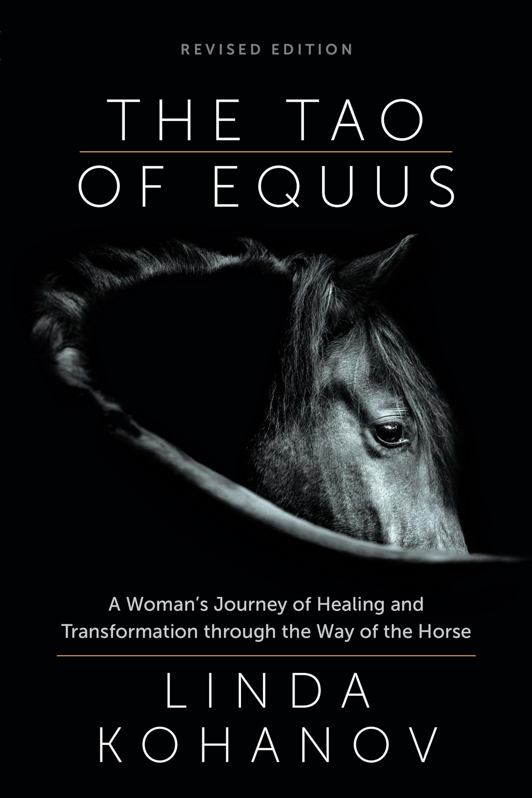 The Tao of Equus (revised): A Woman's Journey of Healing and ...