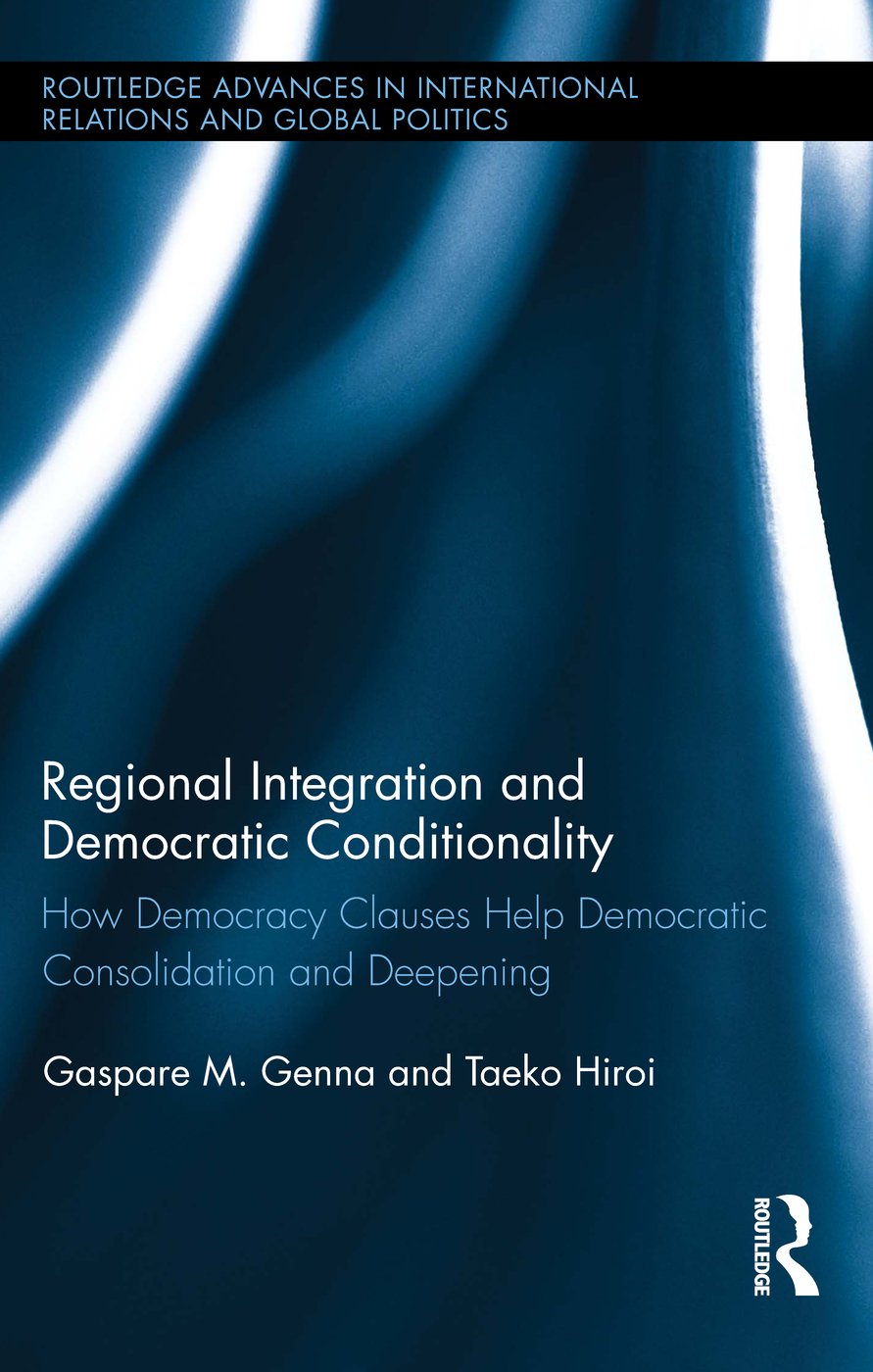 Regional Integration and Democratic Conditionality: How Democracy ...