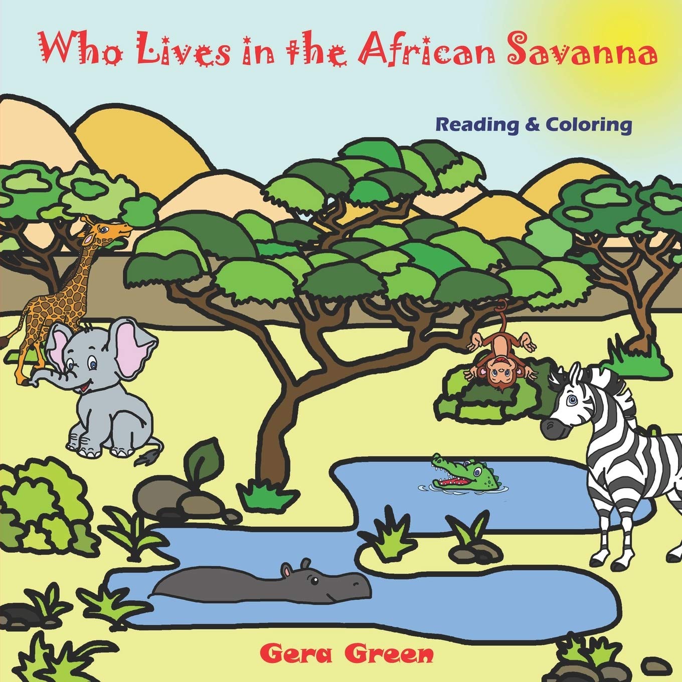Buy Who Lives in the African Savanna: Animals Reading and Coloring ...