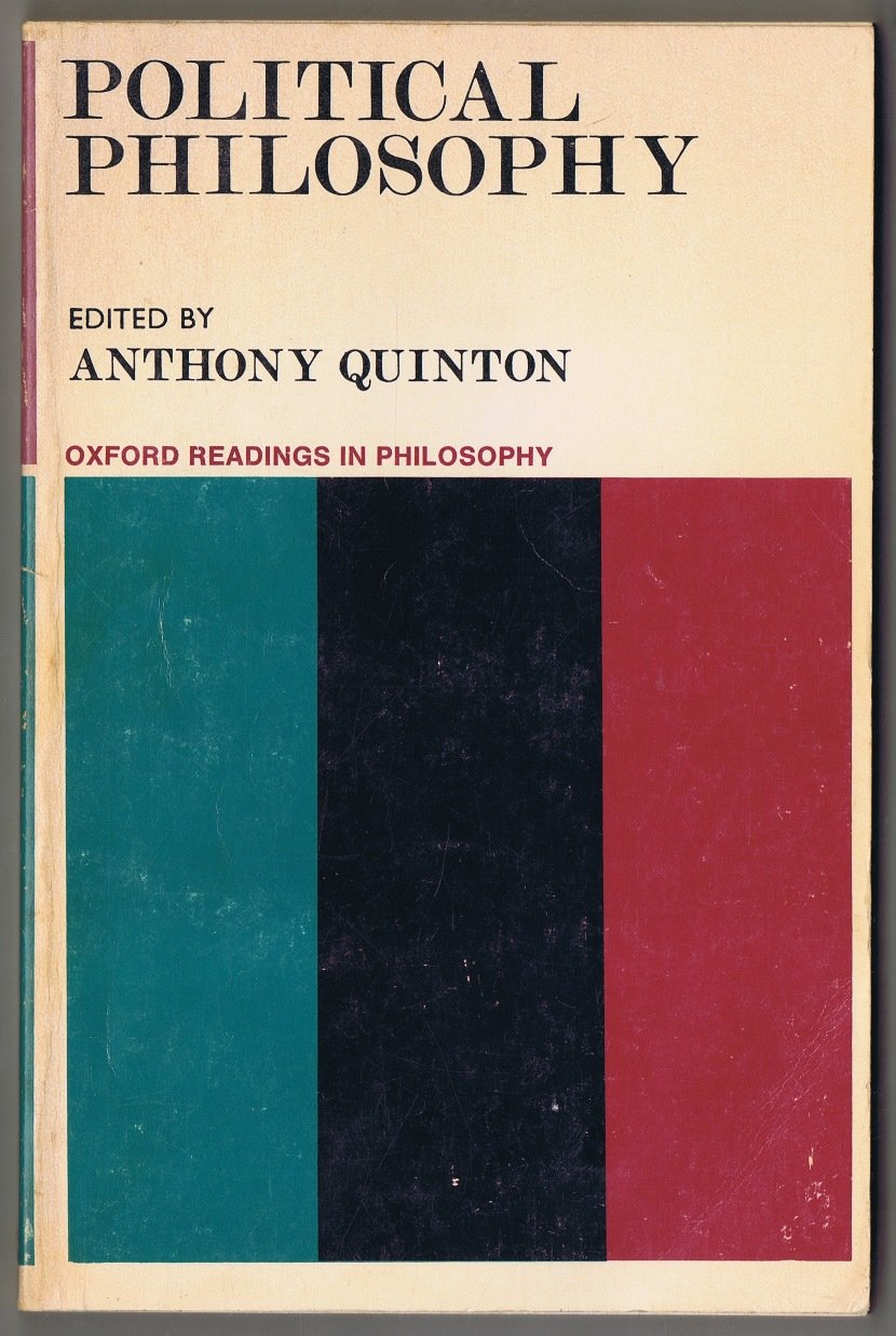 Political Philosophy: Quinton, Anthony: 9780195003659: Amazon.com: Books