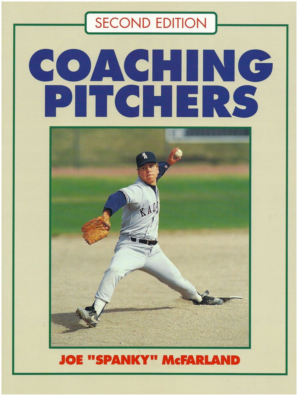 Coaching Pitchers, 2nd Edition: Joe McFarland: 9780880113687: Amazon ...