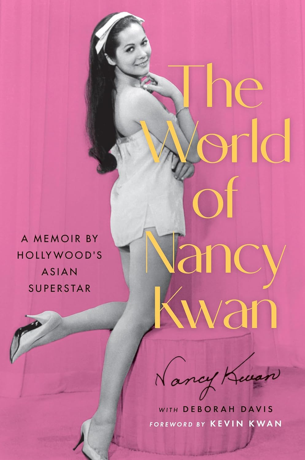 Amazon.com: The World of Nancy Kwan: A Memoir by Hollywood's Asian ...