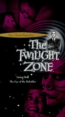 Amazon.com: The Twilight Zone: Eye of the Beholder/ Living Doll [VHS ...