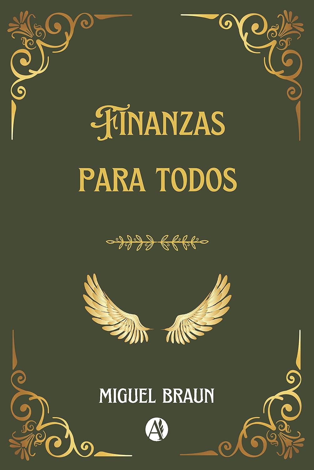Amazon.com: Finanzas para todos (Spanish Edition) eBook : Braun, Miguel ...