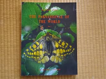 Amazon.co.jp: The Parnassiinae of the World. Part 3 蝶々 ちょうちょ ウスバアゲハ ...