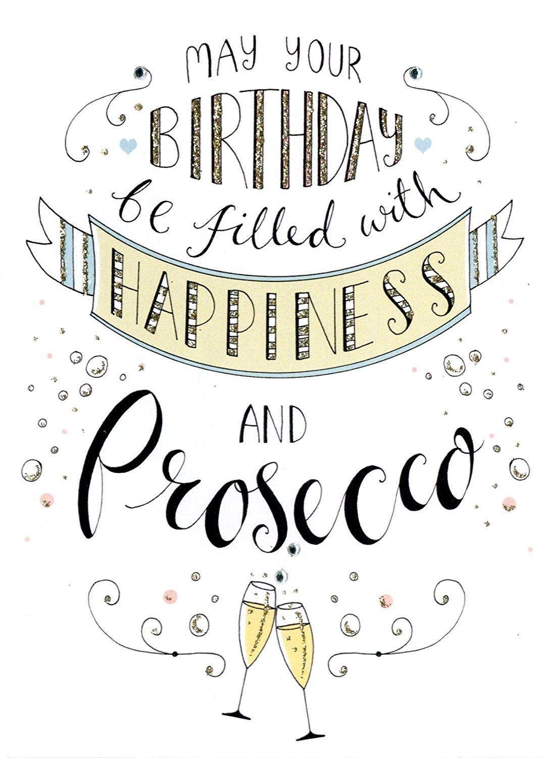 Happiness & Prosecco Birthday Greeting Card Inspired by Second Nature ...