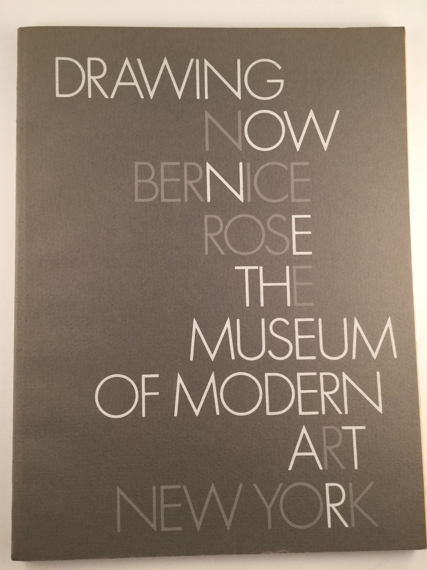 Drawing Now: Rose, Bernice; Museum of Modern Art (New York, N.Y ...
