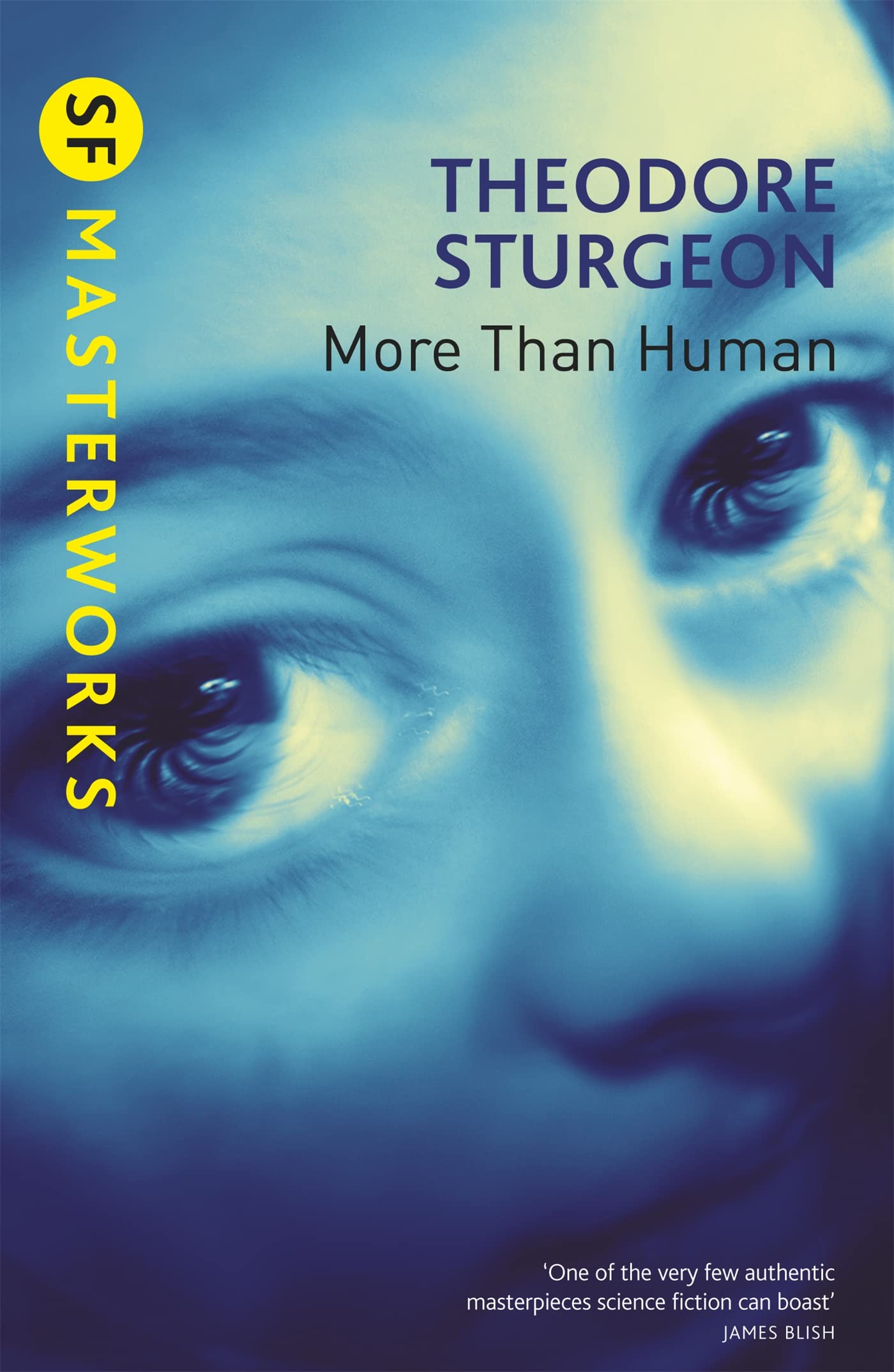More Than Human (S.F. MASTERWORKS): Amazon.co.uk: Theodore Sturgeon ...
