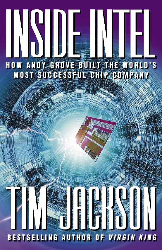 Inside Intel: Amazon.co.uk: Jackson, Tim: 9780002557771: Books