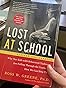 Lost at School: Why Our Kids with Behavioral Challenges are Falling ...