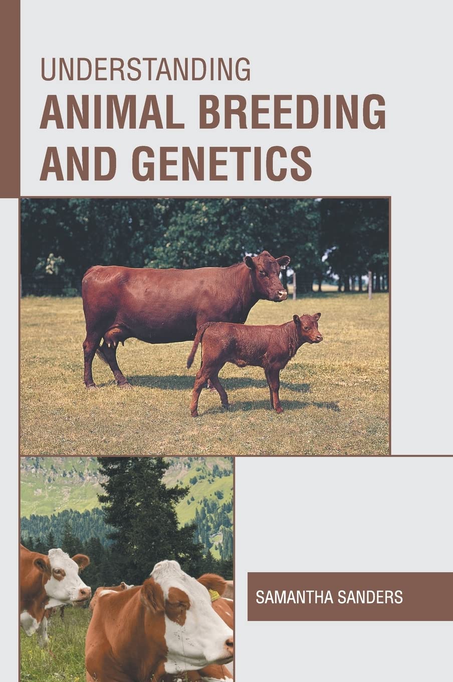 Understanding Animal Breeding and Genetics: Sanders, Samantha ...