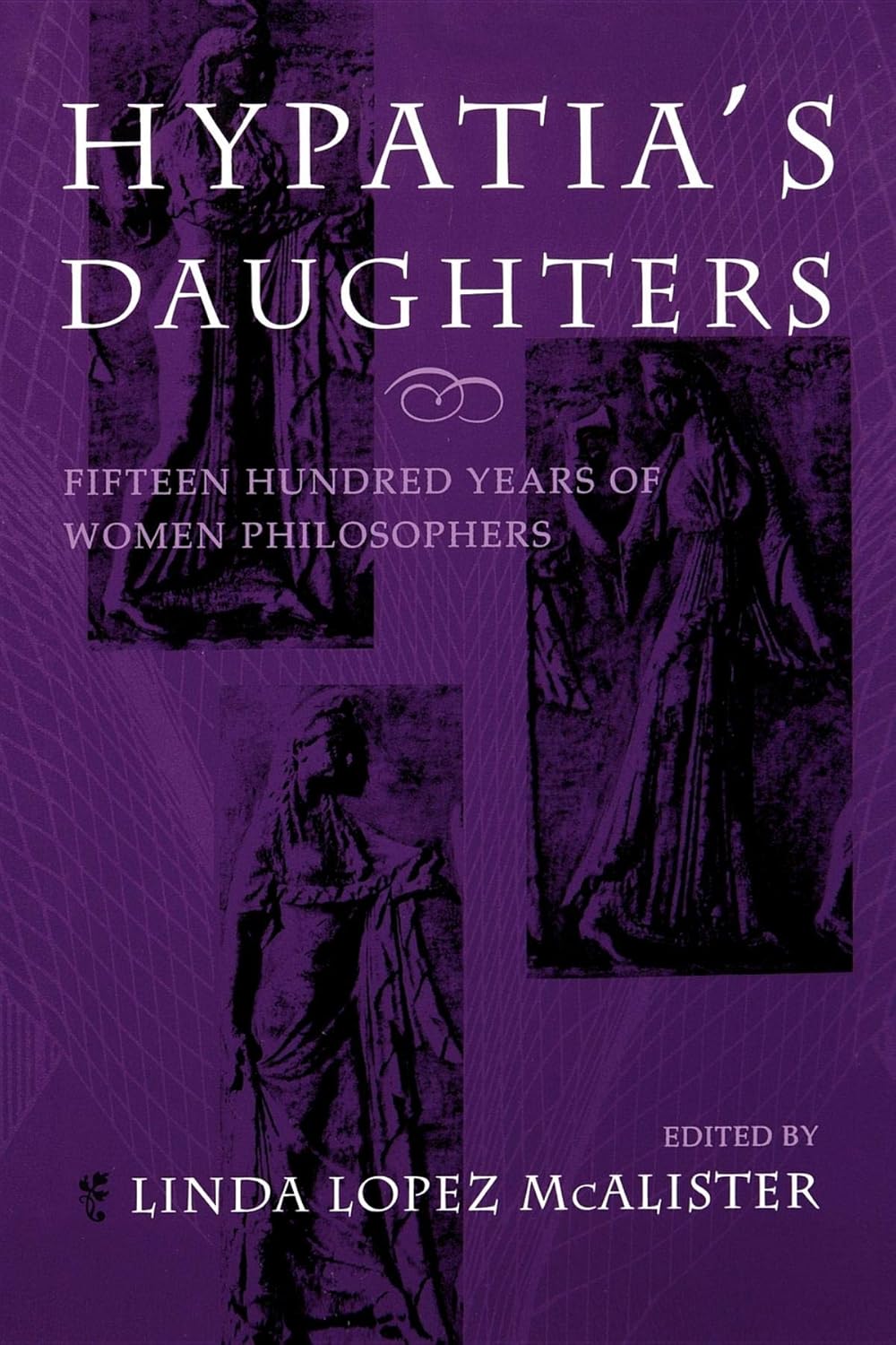 Amazon.com: Hypatia's Daughters: 1500 Years of Women Philosophers (A ...
