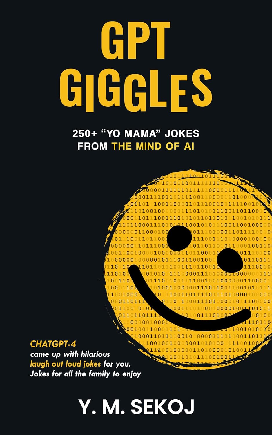 Amazon.com: GPT Giggles: 250+ "Yo mama" jokes from the mind of AI ...