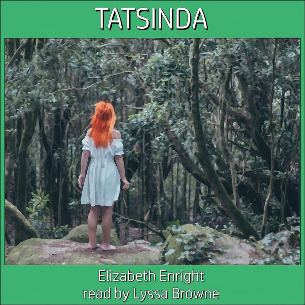 Tatsinda: Elizabeth Enright, Lyssa Browne (narrator): 9781593169343 ...