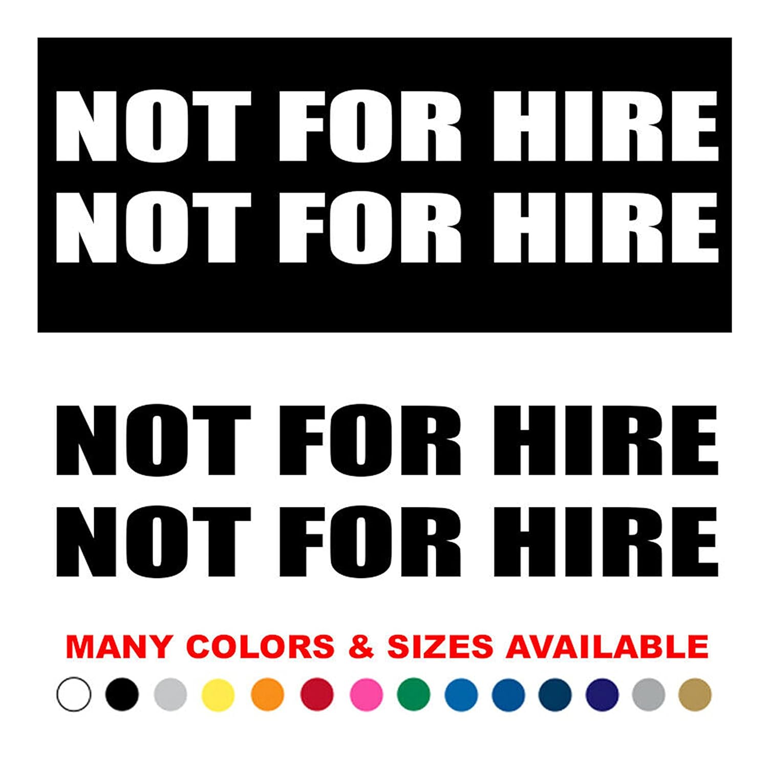 Amazon.com: Set of 2 NOT FOR HIRE DECALS Vinyl Stickers NOT MAGNETS ...