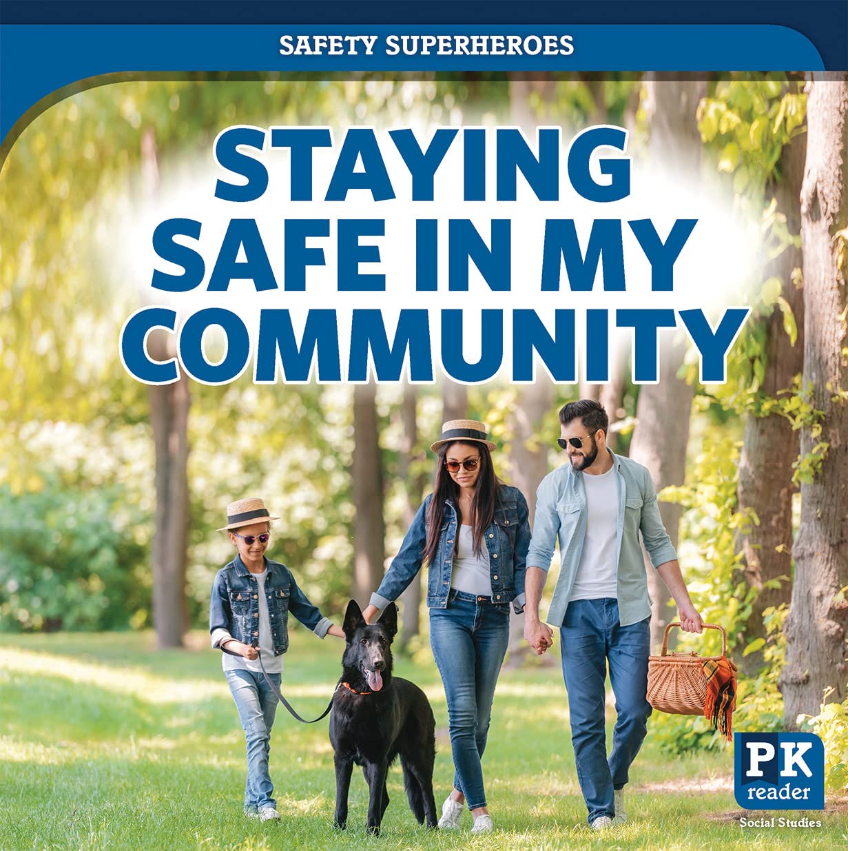 Staying Safe in My Community (Safety Superheroes): Emminizer, Theresa ...