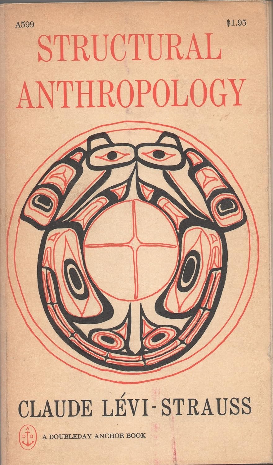 Structural Anthropology: Amazon.co.uk: Levi-Strauss, Claude: Books
