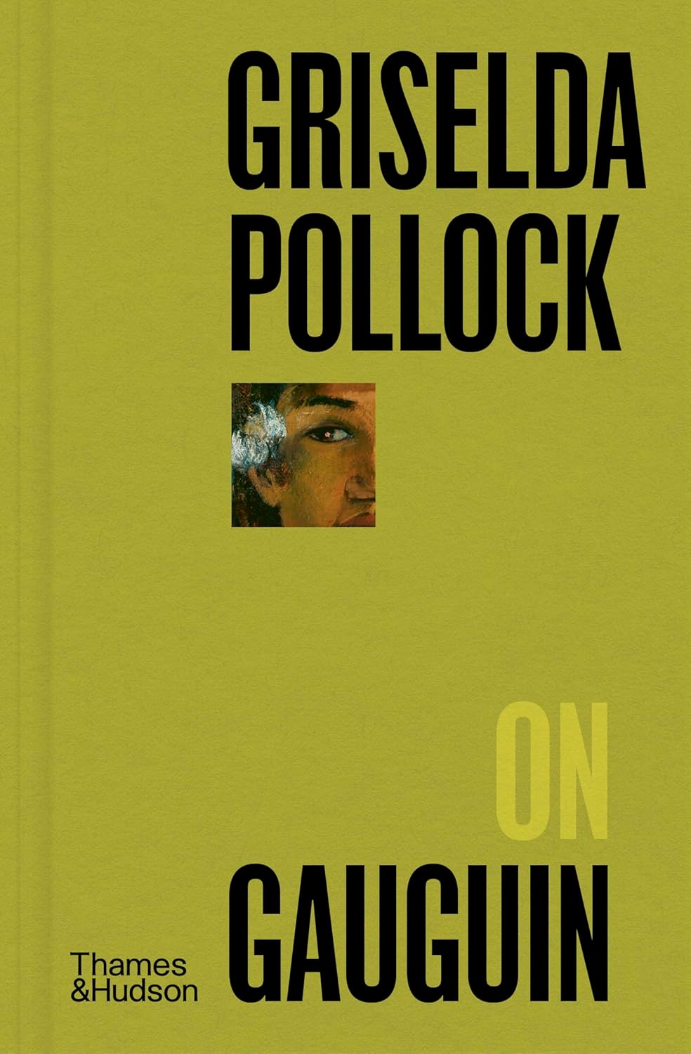 Amazon.com: Griselda Pollock on Gauguin (Pocket Perspectives, 6 ...