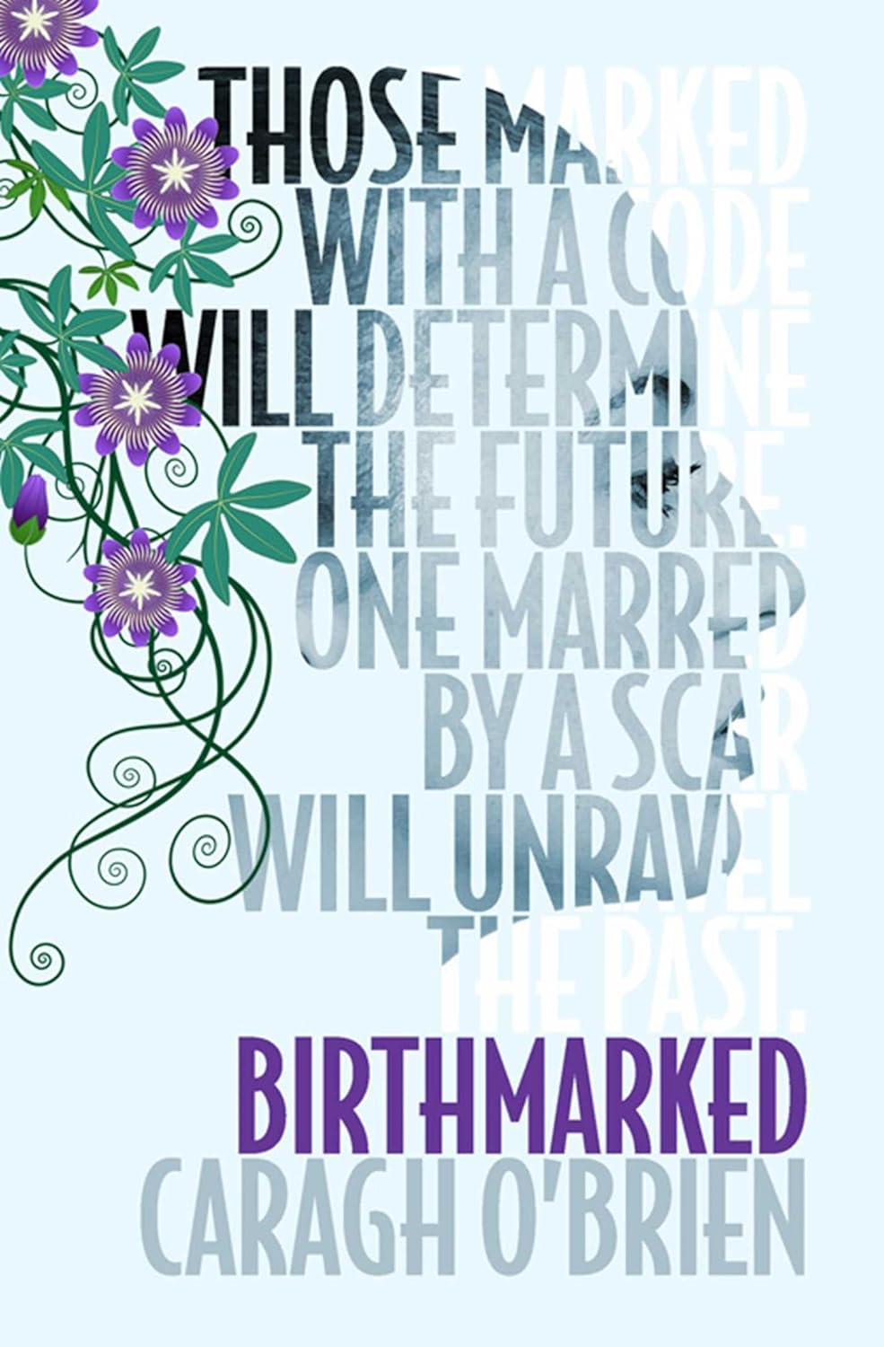 Birthmarked : O'Brien, Caragh M.: Amazon.co.uk: Books