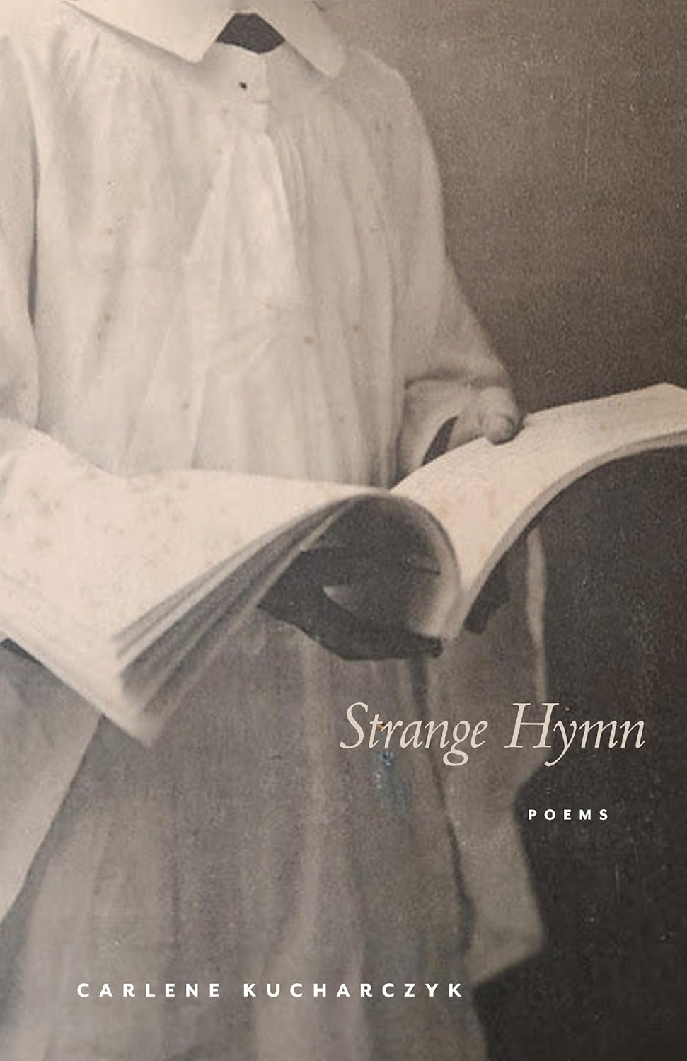 Strange Hymn: Poems (Juniper Prize for Poetry): Kucharczyk, Carlene ...