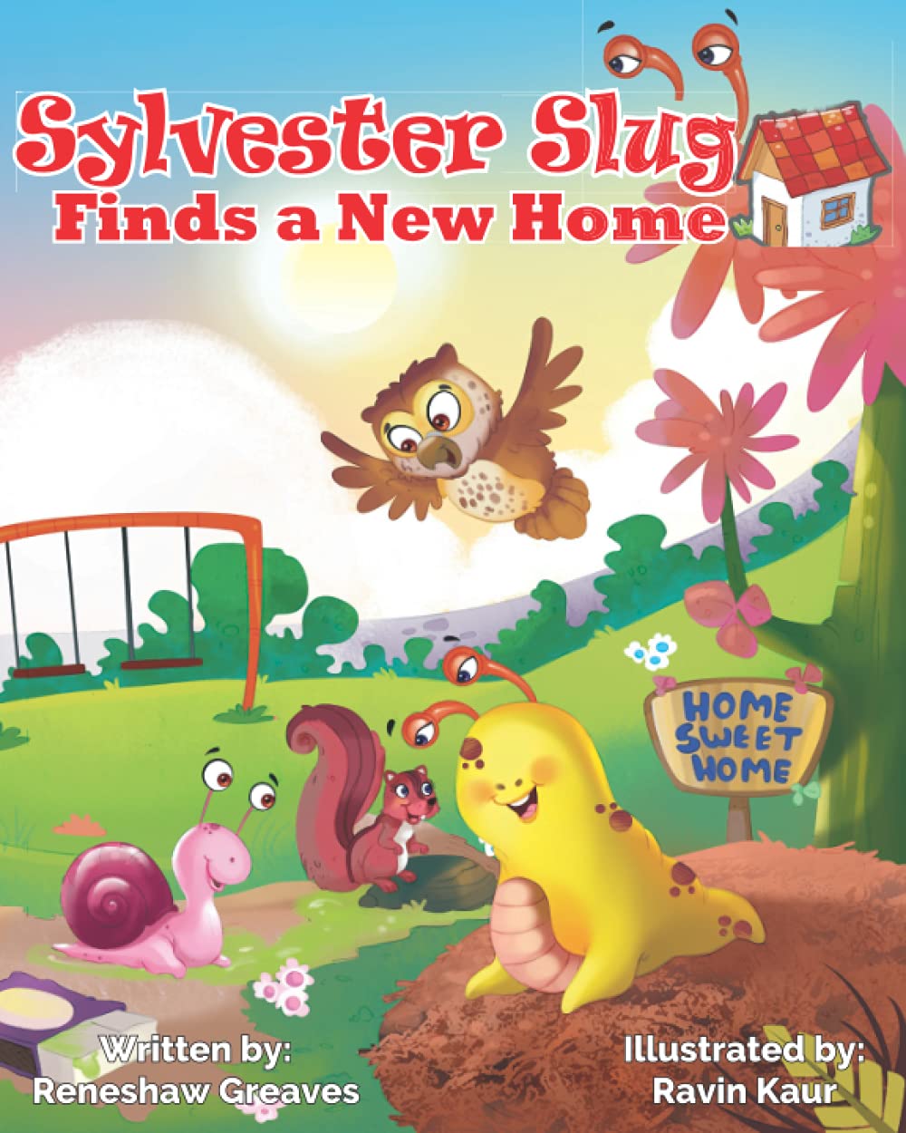 Sylvester Slug Finds a New Home: A Children’s Book That Targets Social ...
