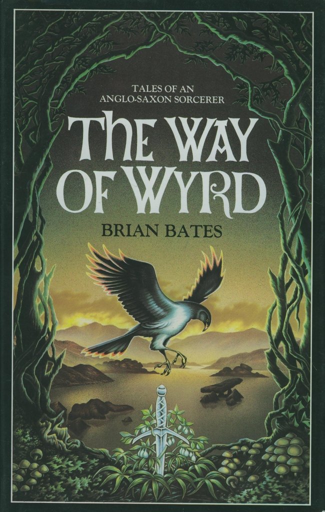 The Way Of Wyrd. Tales Of An Anglo-Saxon Sorcerer.: Amazon.co.uk: Bates ...