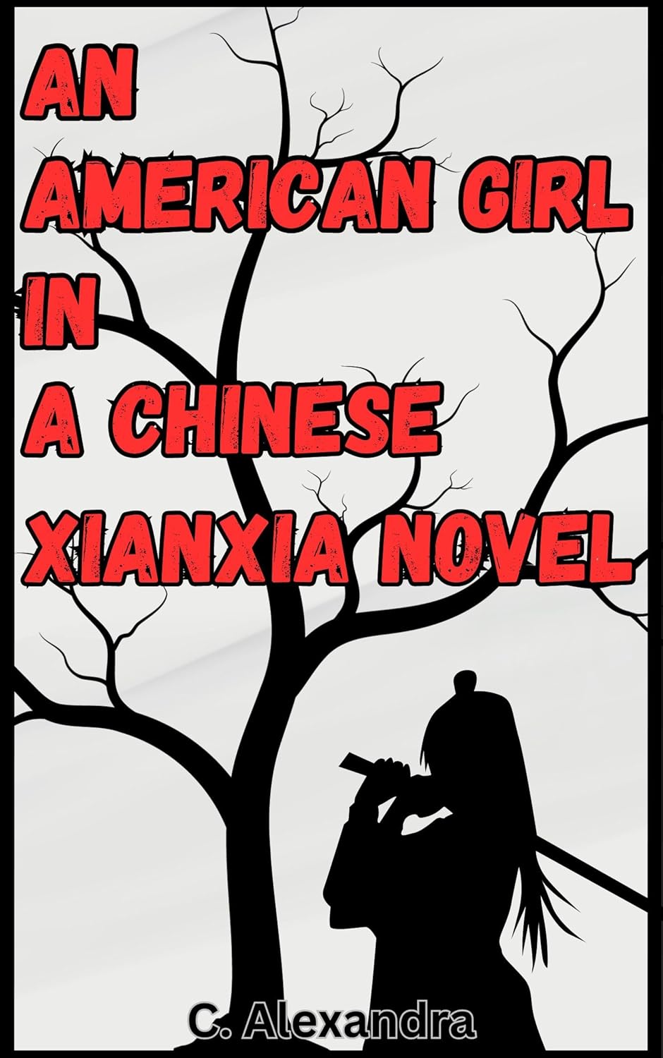 An American Girl In A Chinese Xianxia Novel - Kindle edition by ...