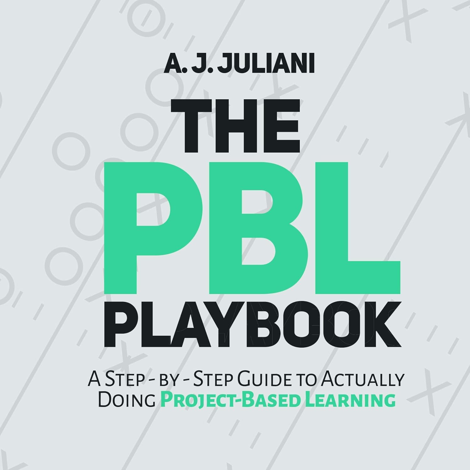 Amazon.com: The PBL Playbook: A Step-by-Step Guide to Actually Doing ...