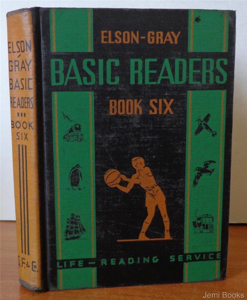 Elson-Gray Basic Readers (Life-Reading Service, Book Six): William H ...