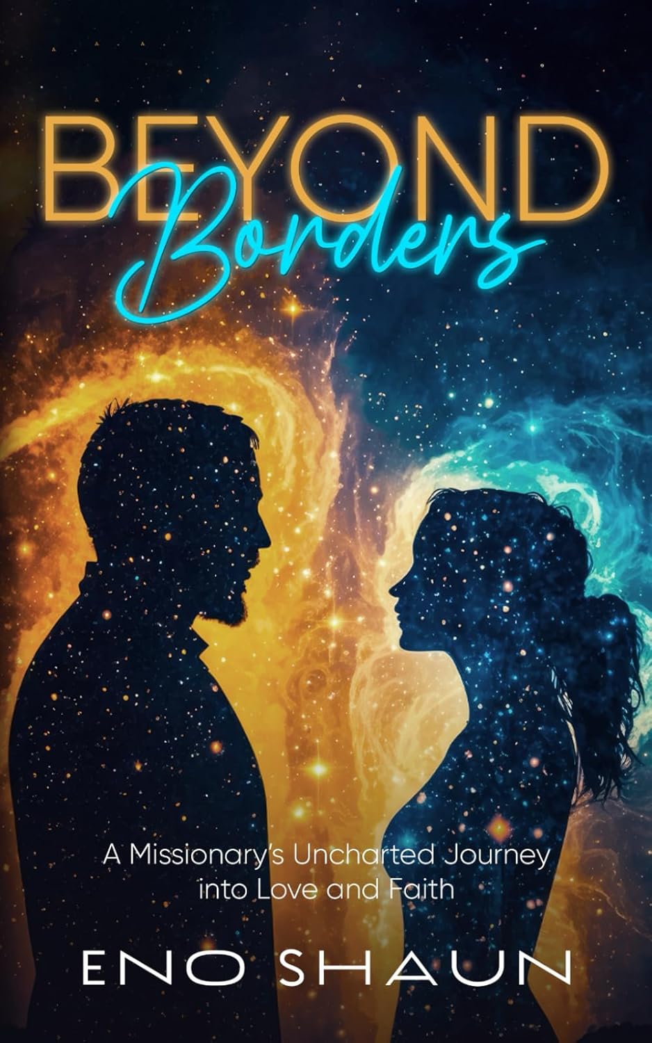 Amazon.com: Beyond Borders: A Missionary's Uncharted Journey into Love ...