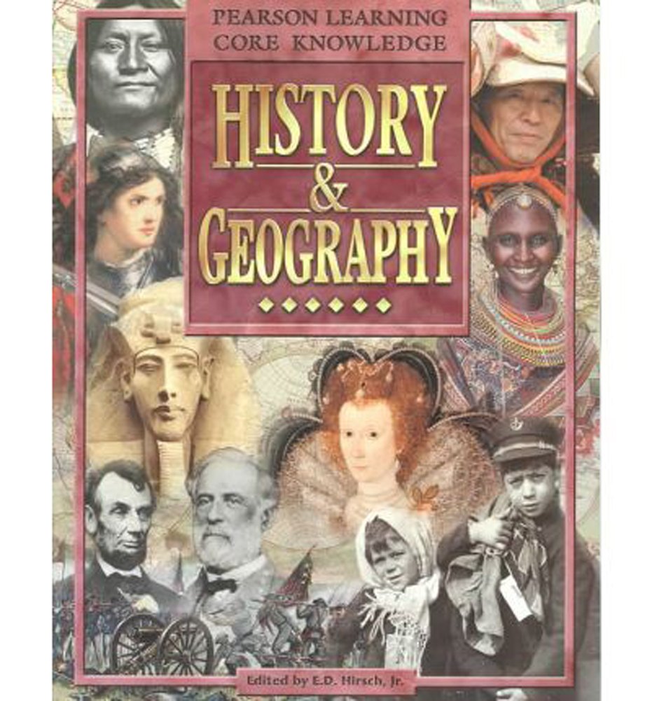 Pearson Learning Core Knowledge: History and Geography, Level 6: Hirsch ...