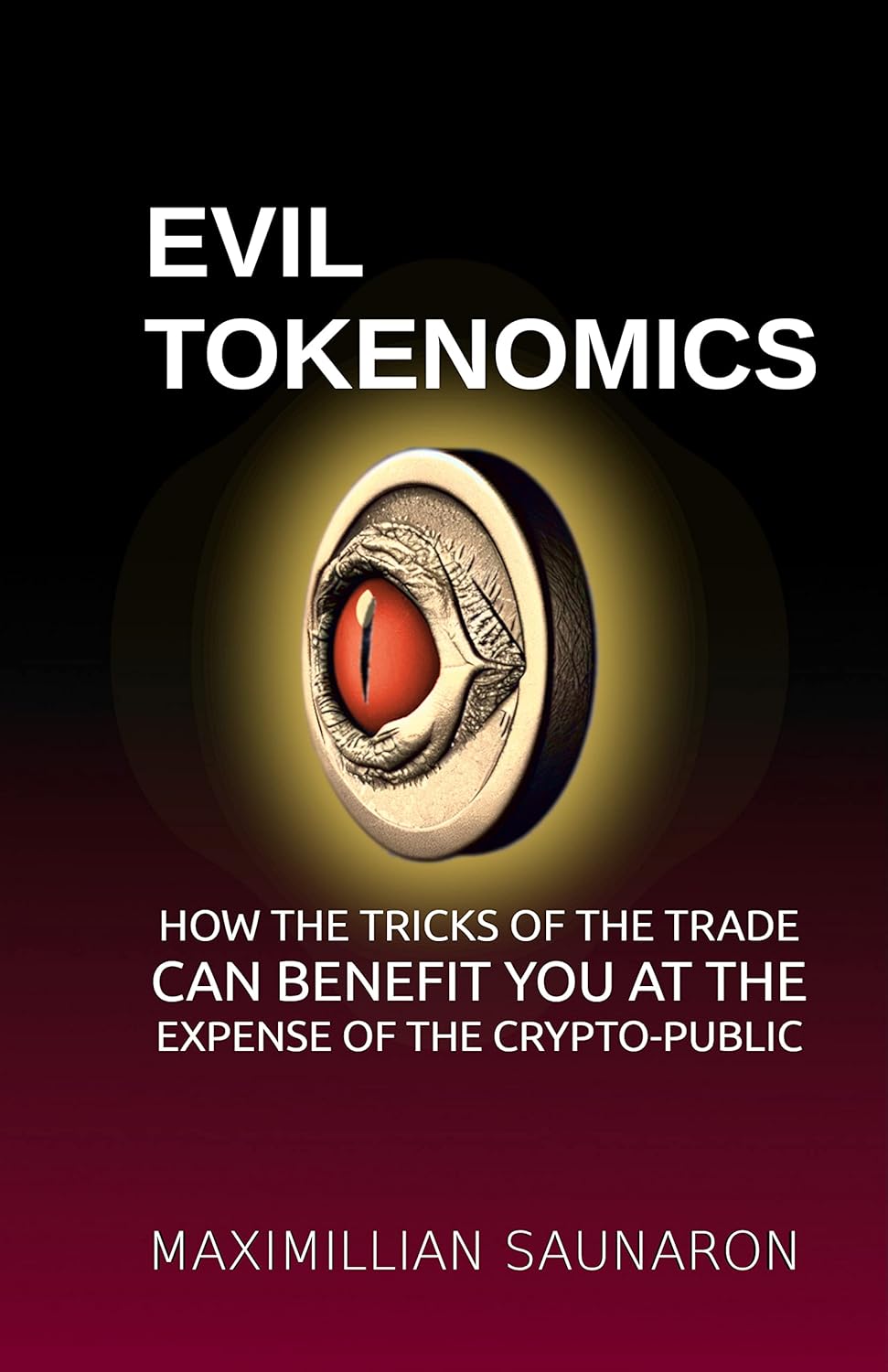 Amazon | Evil Tokenomics: How the Tricks of the Trade Can Benefit You ...