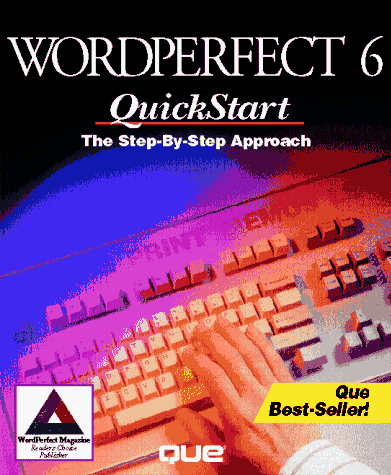 Wordperfect 6 Quickstart: Hefferin, Linda, Weingarten, Jan, Zimmerman ...