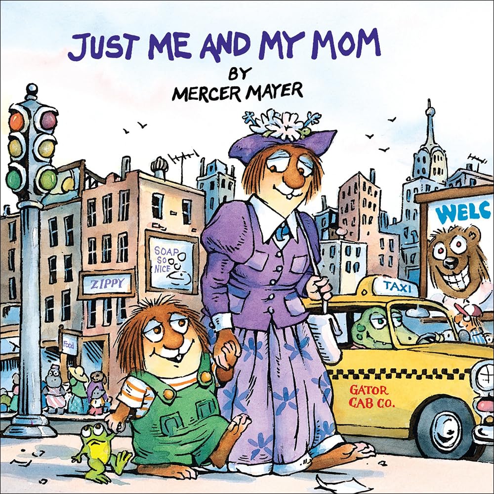 Just Me and My Mom (Mercer Mayer's Little Critter (Pb)): Mayer, Mercer ...